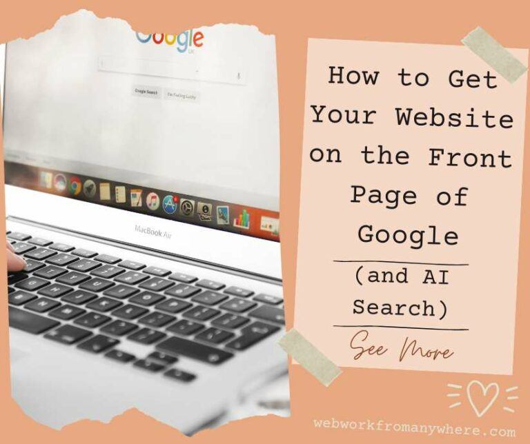How to Get your Website on the Front Page of Google (and in AI Search ...