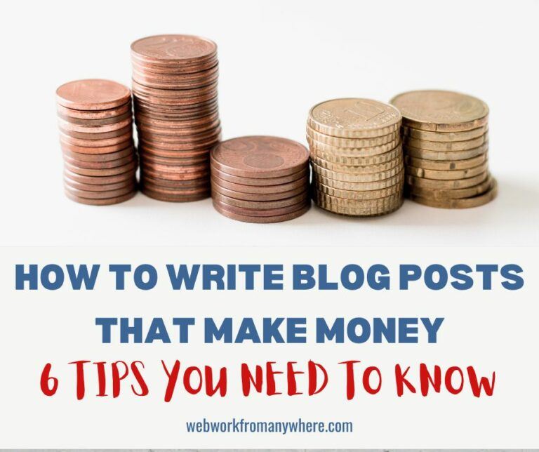 How to Write Blog Posts that Make Money (6 Tips You Need to Know) - Web ...