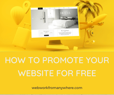 How to Promote Your Website for Free - Web Work From Anywhere
